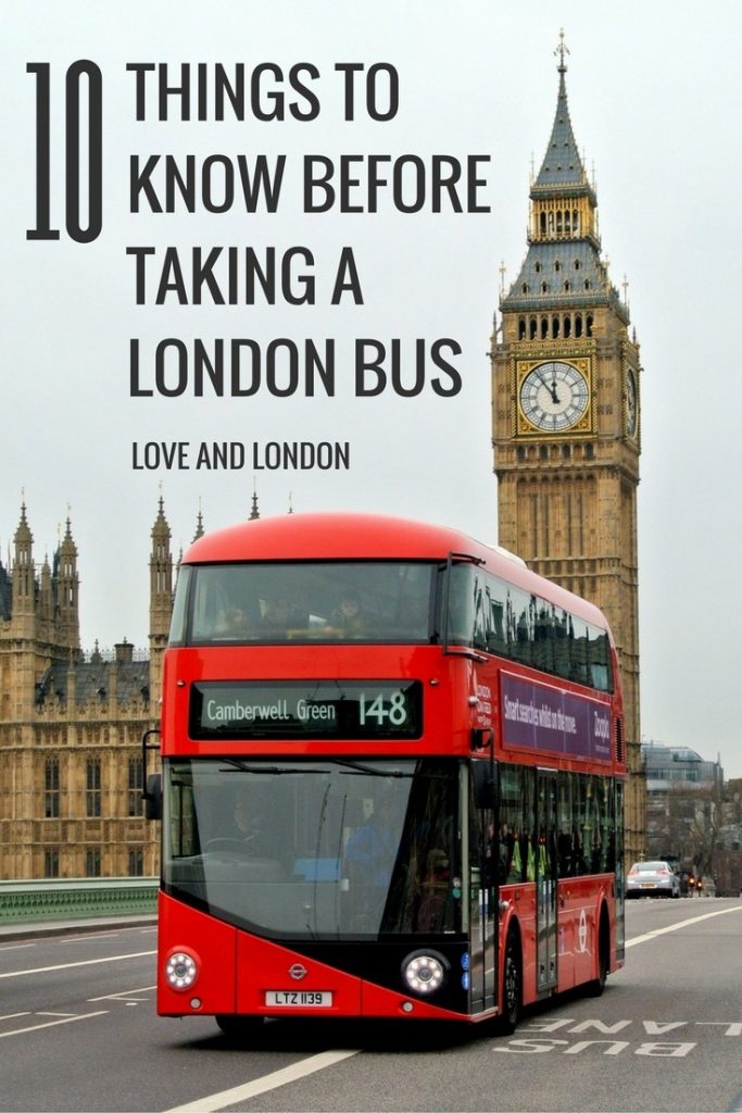 10 Things to Know Before Taking a London Bus | Love and London