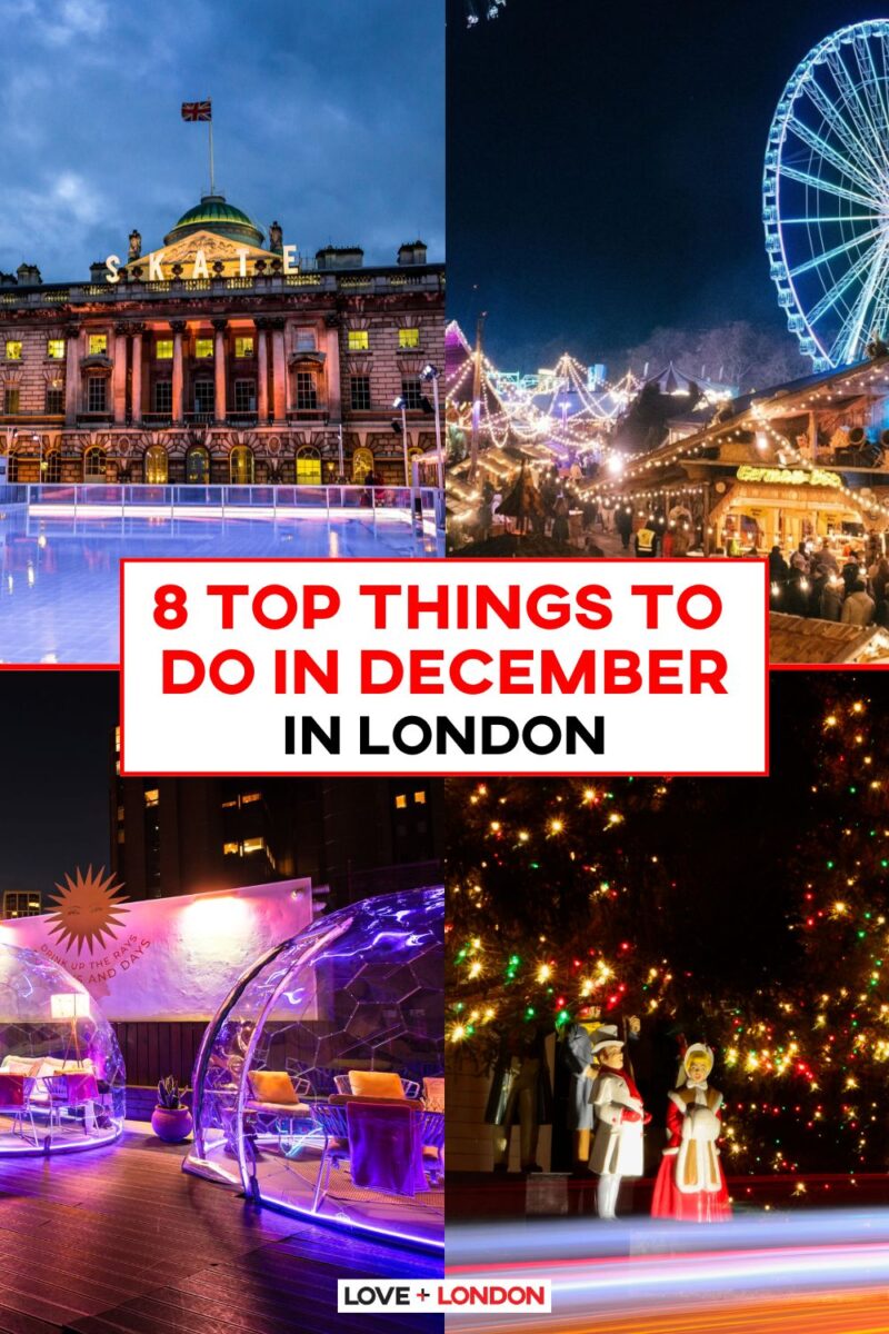 8 Top Things to Do in London in December | Love and London
