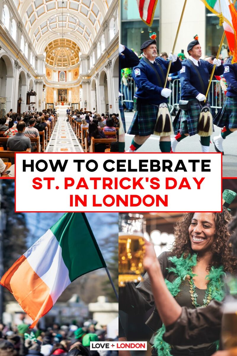 How to Celebrate St. Patrick’s Day in London | Love and London
