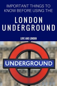 Important Things to Know Before Using the London Underground | Love and ...
