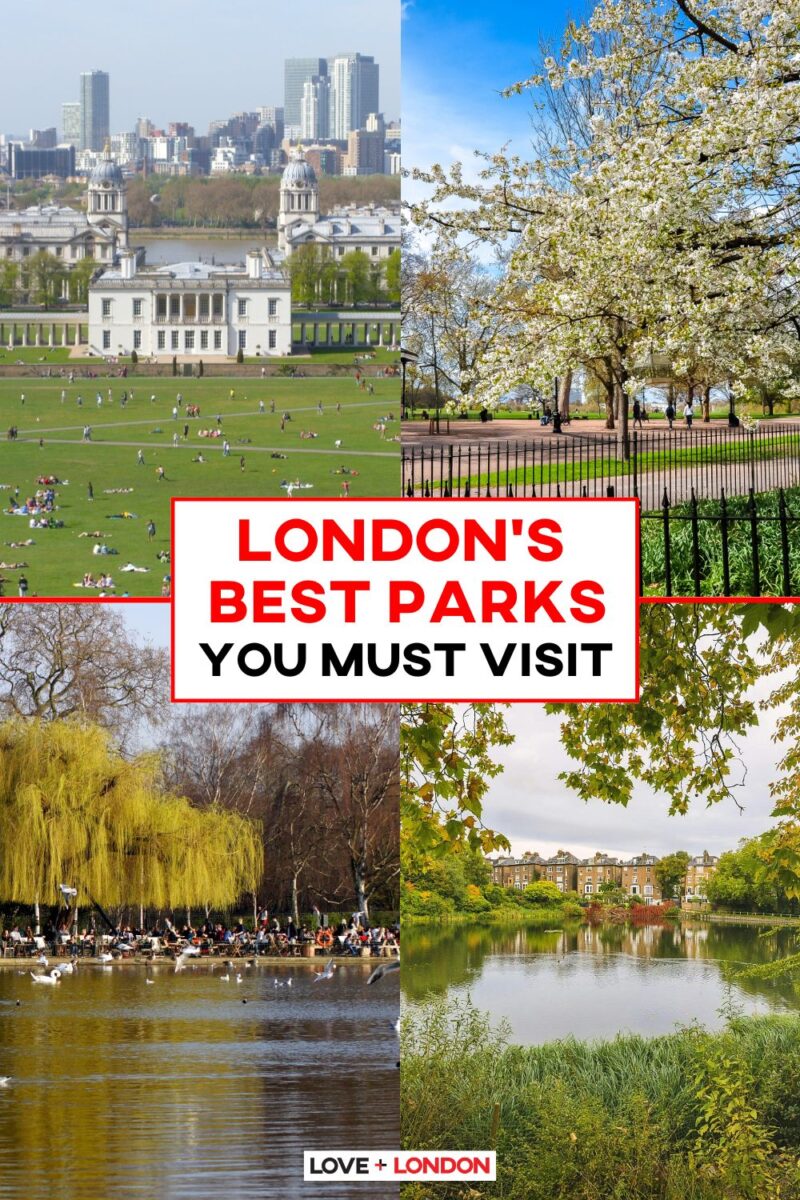 London's Best Parks You Must See When Visiting | Love and London