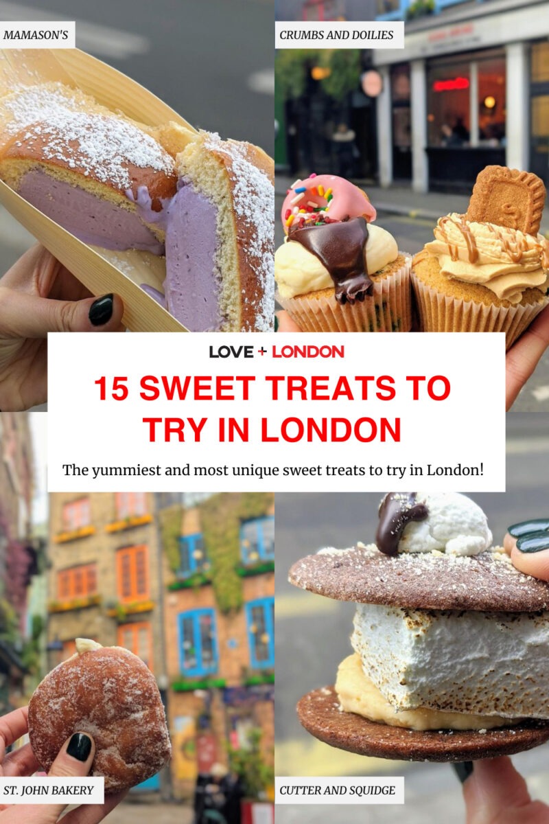 8 Sweet Treats to Devour in London | Love and London